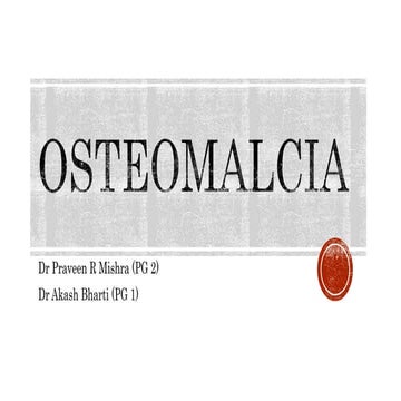 Osteomalcia1 1 | PPTX
