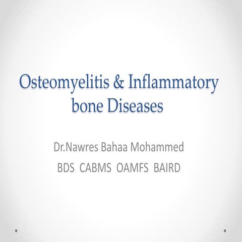 Osteomyelitis_Inflammatory_bone_Diseases_ppt ...