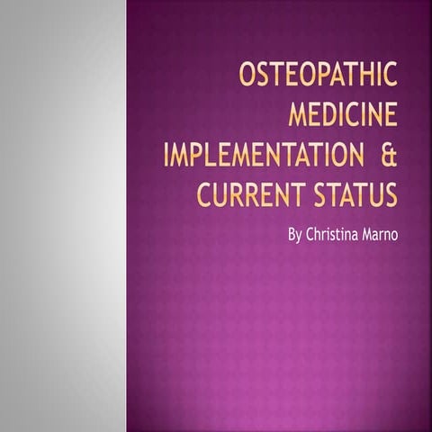 Osteopathic Medicine | PPTX