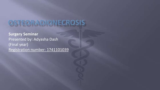 Osteoradionecrosis | PPTX