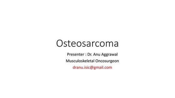 Osteosarcoma ppt | PPT | Cancer | Diseases and Conditions