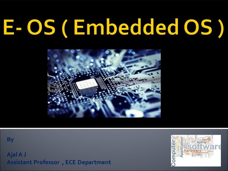 EMBEDDED OS