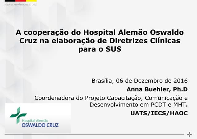 A Cooperação Do Hospital Alemão Oswaldo Cruz Na Elaboração D Diretrizes