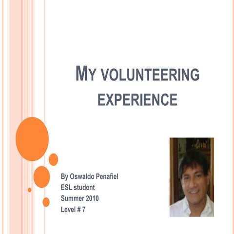 Oswaldo my volunteering experience | PPTX
