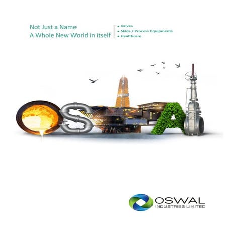 Oswal Industries Limited | PDF | Manufacturing Industry | Industries