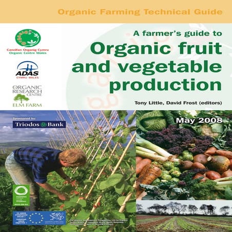 A Farmer’s Guide to Organic Fruit and Vegetable | PDF