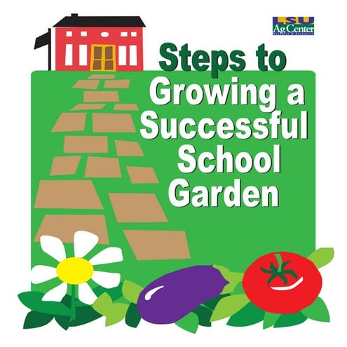 Steps to Growing a Successful School Garden | PDF