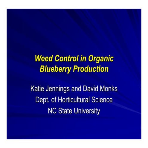 Weed Control in Organic Blueberry Gardening | PPT