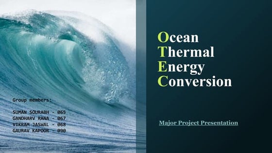 Ocean Thermal energy conversion (OTEC) | PPT