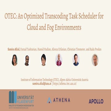 OTEC: An Optimized Transcoding Task Scheduler for Cloud and Fog Environments | PPT