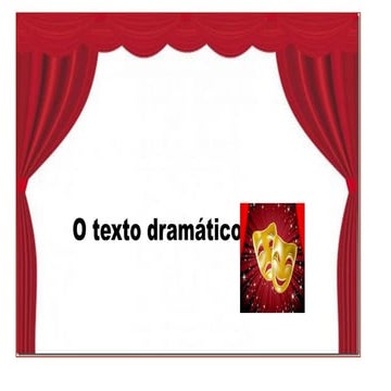 Tudo o que precisa sobre o texto dramático.pptx