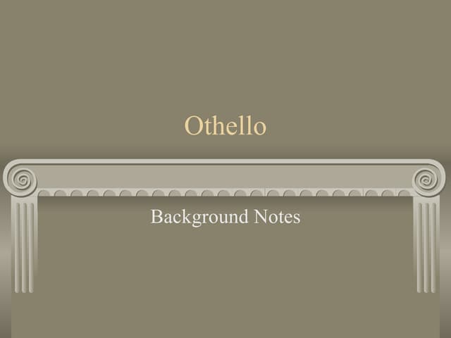 Othello detailed Presentation | PPTX