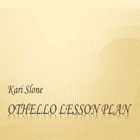 Othello lesson plan | PPT