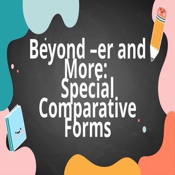 Other Comparative Forms of Adjectives.pptx