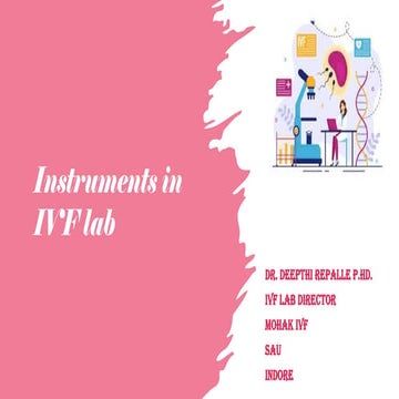 Different types of instruments used in the IVF LAB .pptx