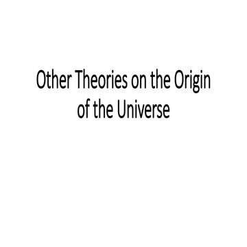 Other Theories on the Origin of the Universe.pptx