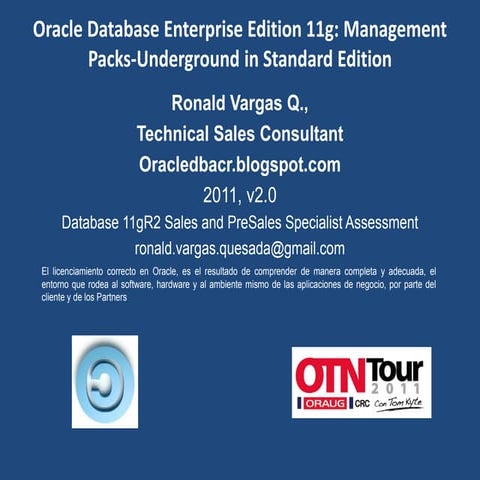 Otn Tour Day 2011 Oracle Database Options Packs R2 0 2011 Rvargas Ppt
