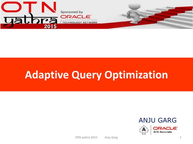 Adaptive Query Optimization In 12c Ppt