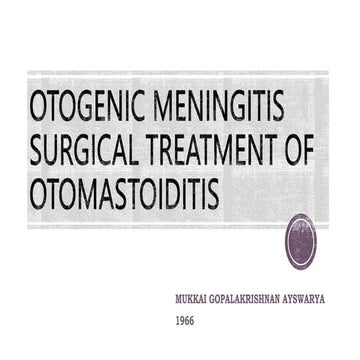 OTOGENIC MENINGITIS Otogenic Meningitis. | PPTX