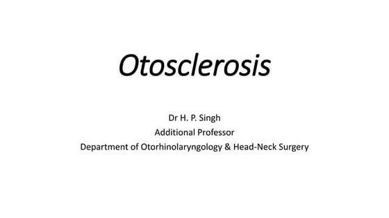 OTOSCLEROSIS | PPT