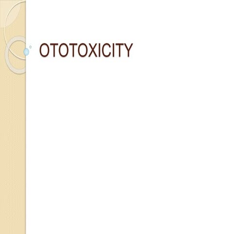 Ototoxicity seminar | PPT