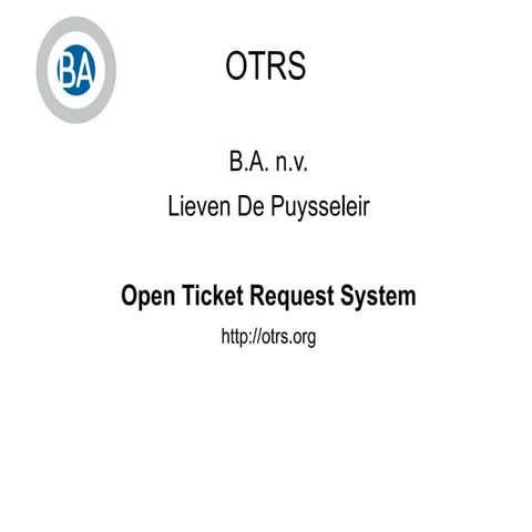 Open Ticket Request System | PPT