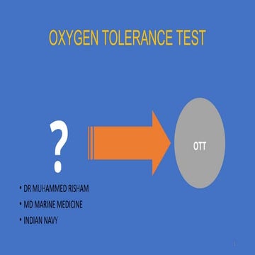 OXYGEN TOLERANCE TEST FOR DIVERS IN NAVY.pptx