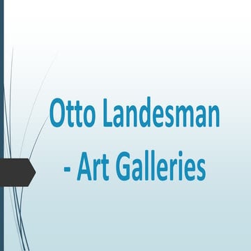 Otto Landesman- Art Galleries NYC | PPT