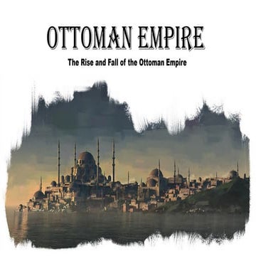 The-Rise-and-Fall-of-the-Ottoman-Empire.pptx