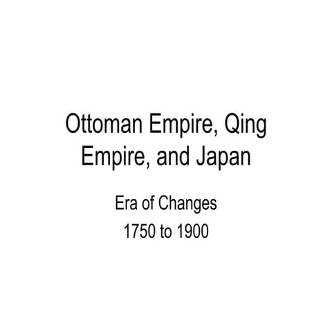Ottoman,qing,japan 2013 | PPT