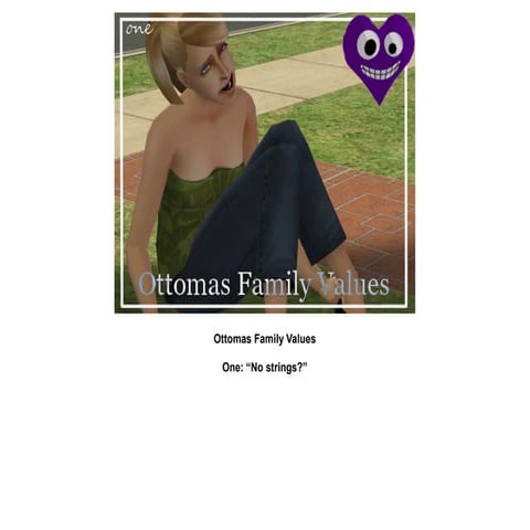 Ottomas Family Values: One | PPT