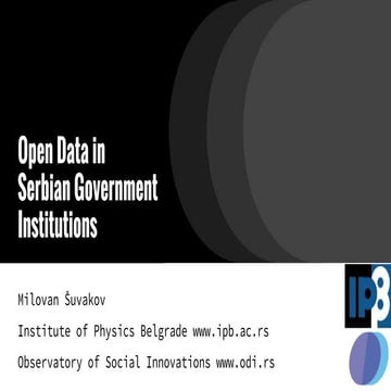 Open Data in Serbian Government Institutions | PPTX