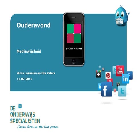 Ouderavond Mediawijsheid De Toekomst (11 2 2015) | PPTX