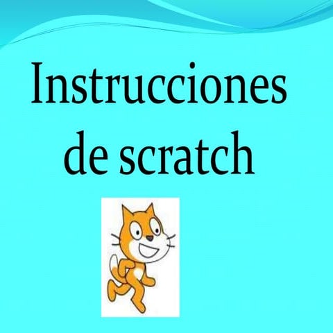 instrucciones de scratch | PPTX