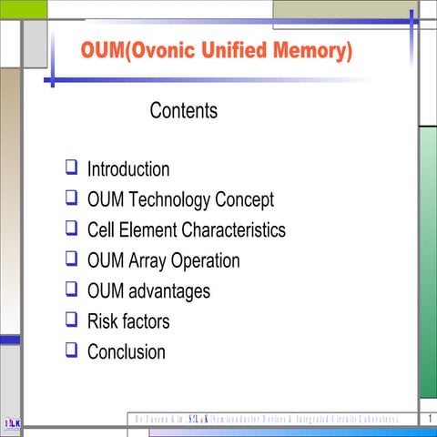 Oum(1 ovonic unified memory) | PPT | Computing | Technology & Computing