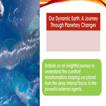 Our-Dynamic-Earth-A-Journey-Through-Planetary-Changes.pptx