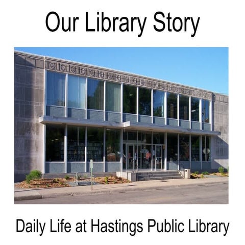 Our Library Story | PPT