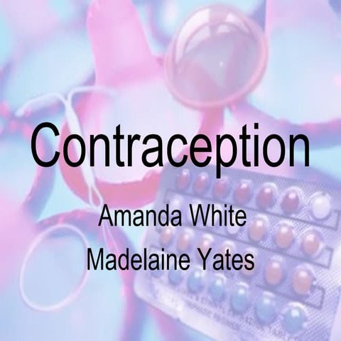 Our Presentation contraception | PPT
