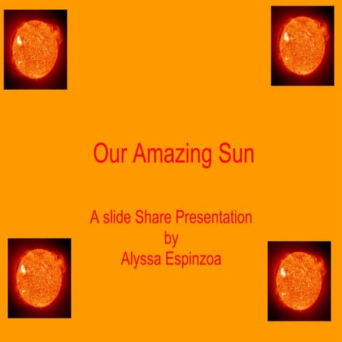 Our Amazing Sun | PPT