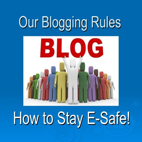 Our Blogging Rules 2010 V2 | PPT