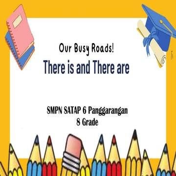 our busy roads of smpn satap 6 panggarangan | PPTX