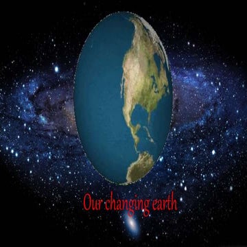 Our changing earth | PPTX