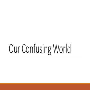 Our Confusing World | PPTX | Christianity | Religion & Spirituality
