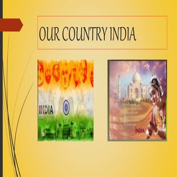 Our country india | PPT