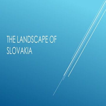 Our country Slovakia- a middle of Europe. Let´s enjoy it | PPT