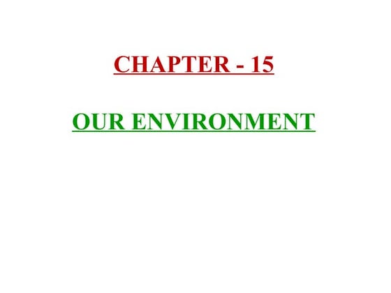 OUR ENVIRONMENT protect environment.ppt-1.pdf | Indoor Environmental Quality | Home & Garden