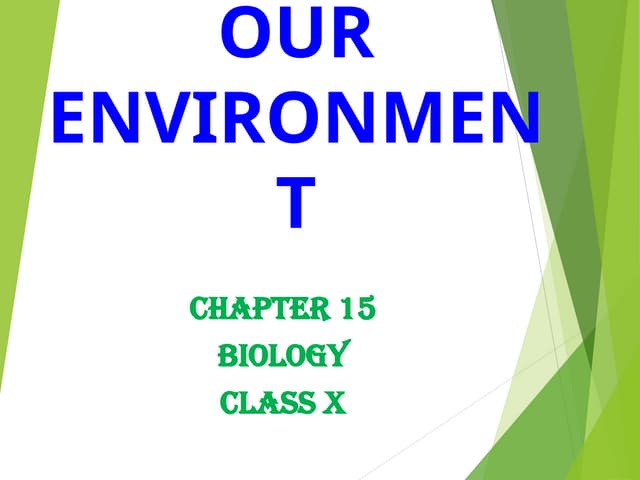 Our Environment Class - 10th | PPTX