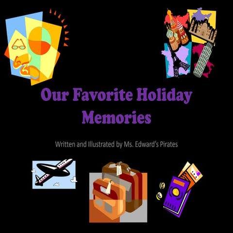 Our favorite holiday memories | PPTX