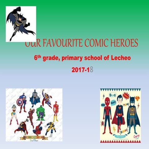 Our favourite heroes | PPT