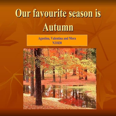 Our favourite season is Autumn N31830-2012 | PPT